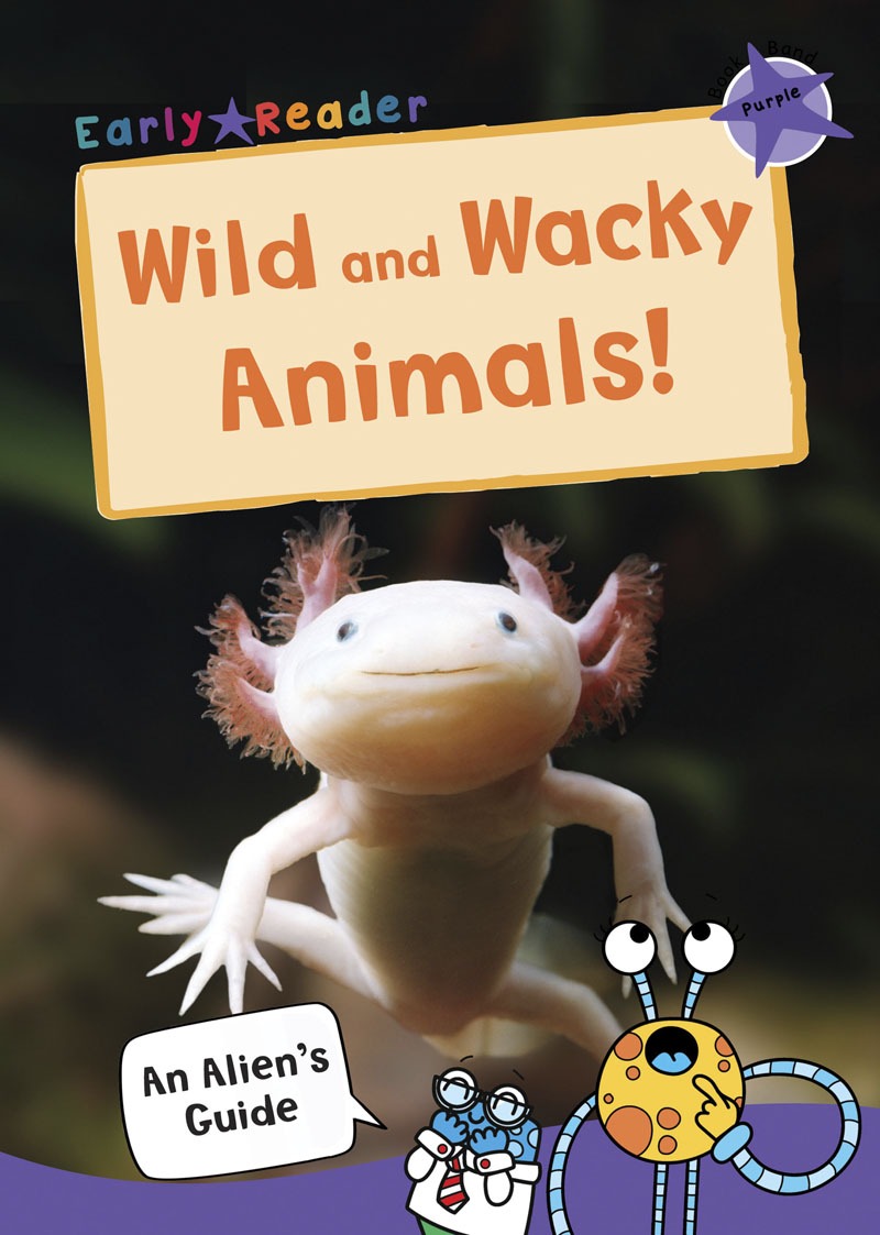 Wild and Wacky Animals - Maverick Early Readers