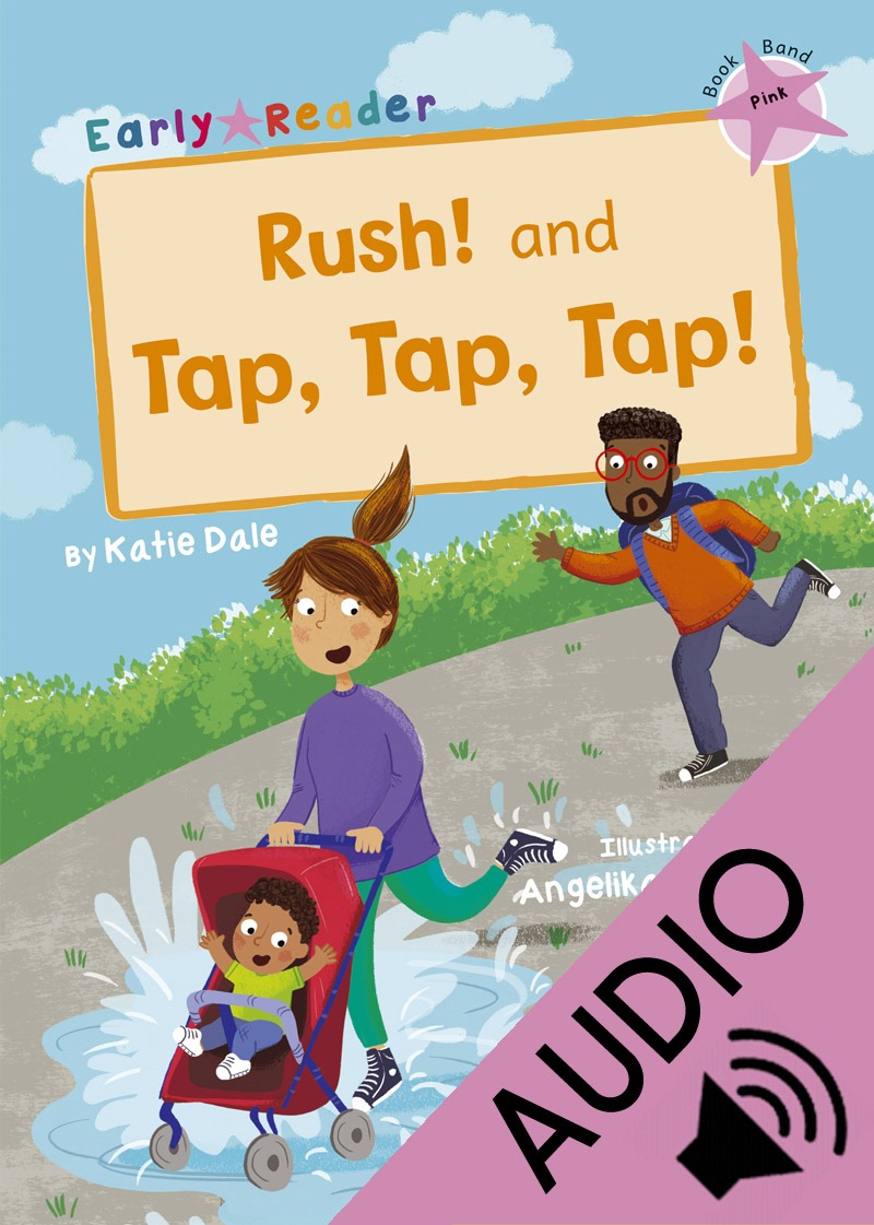 Rush! and Tap, Tap, Tap! Audio - Maverick Early Readers