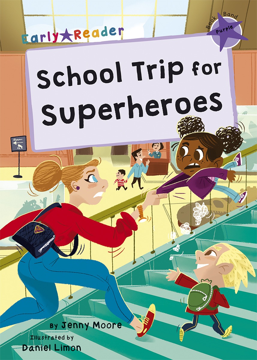 School Trip for Superheroes - Maverick Early Readers
