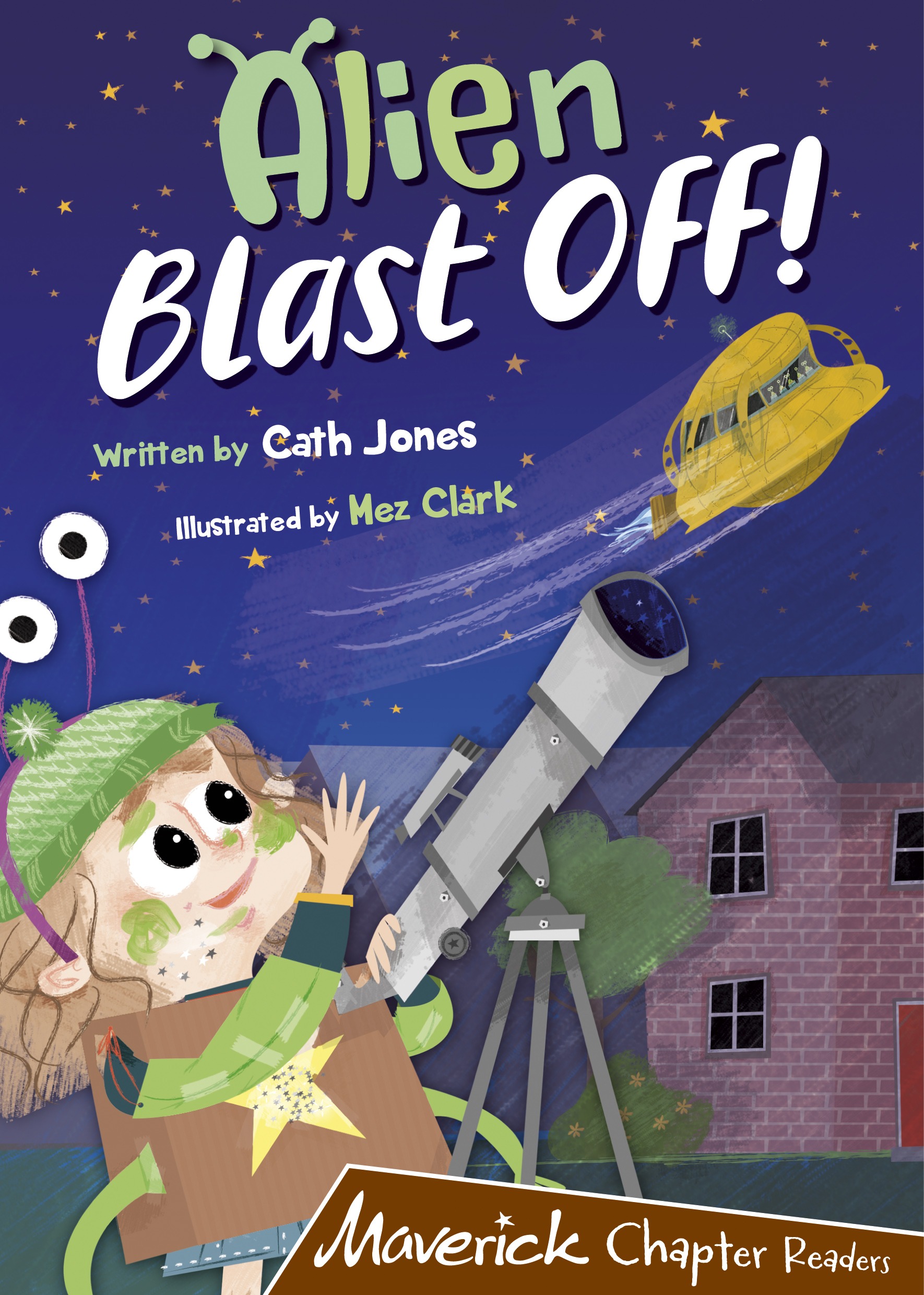 Alien Blast Off! - Maverick Early Readers