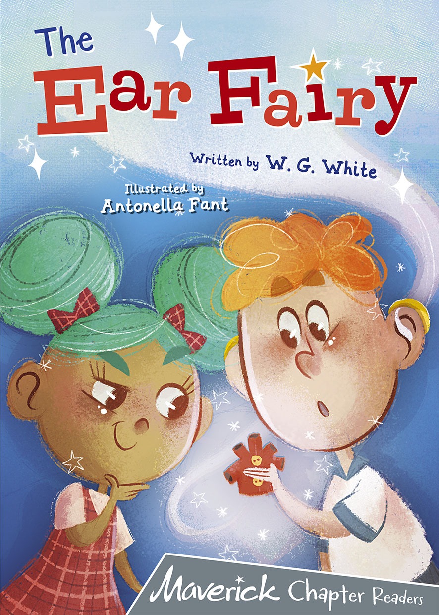 The Ear Fairy - Maverick Early Readers