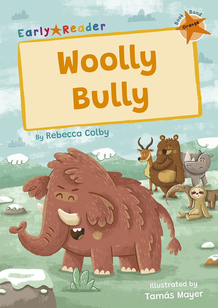 Woolly Bully Maverick Early Readers