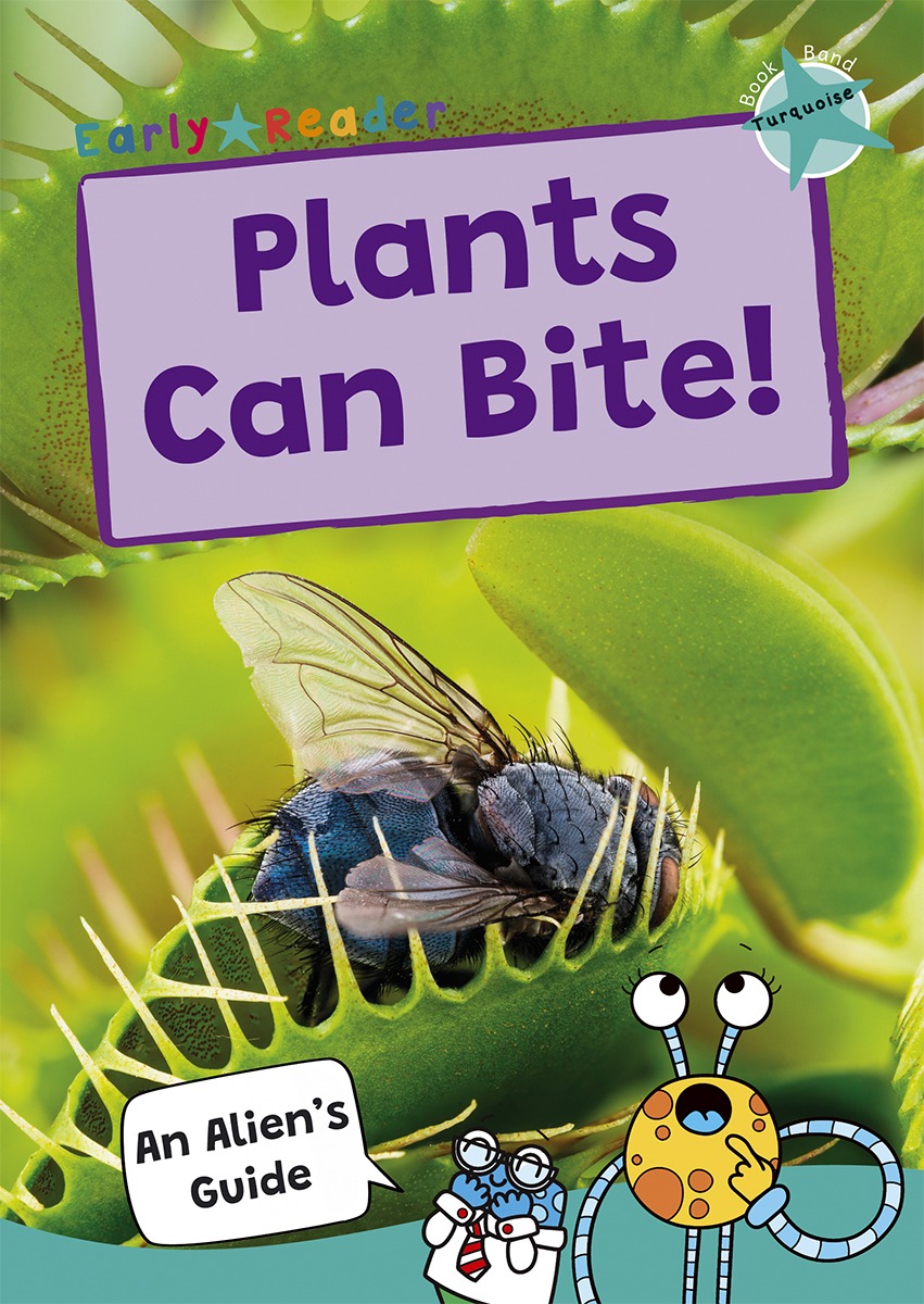 Plants Can Bite! - Maverick Early Readers